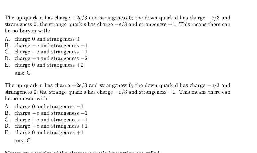 Solved The up quark u has charge +2e/3 and strangeness 0 ; | Chegg.com