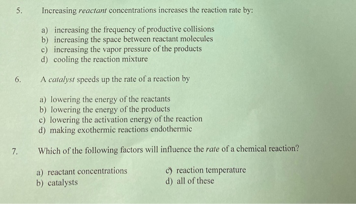 Solved Increasing reactant concentrations increases the | Chegg.com