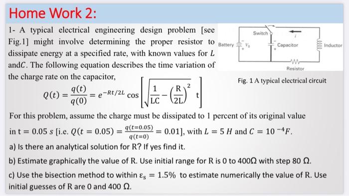 Solved 1- A typical electrical engineering design problem | Chegg.com