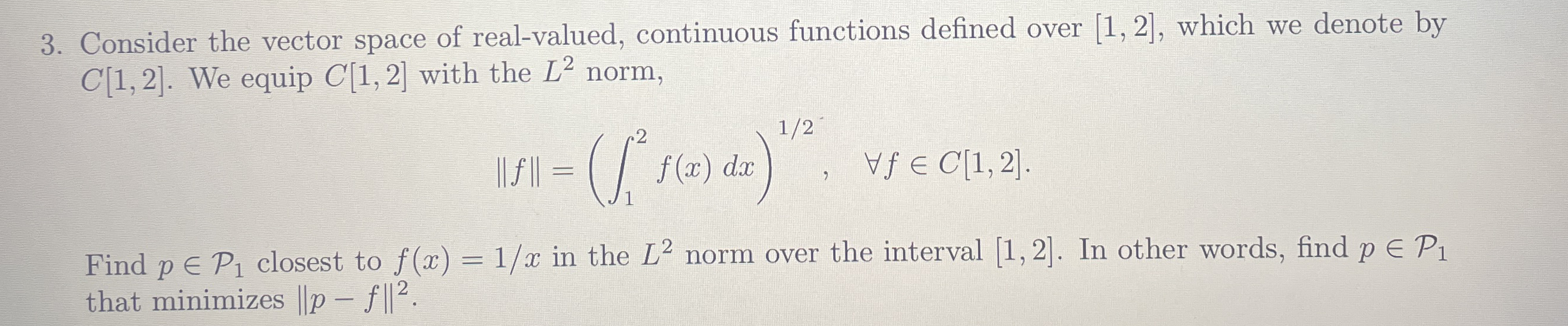 Solved Consider the vector space of real-valued, continuous | Chegg.com