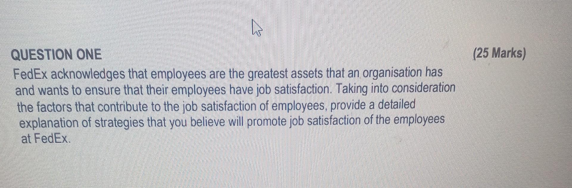 Solved QUESTION ONE FedEx acknowledges that employees are | Chegg.com