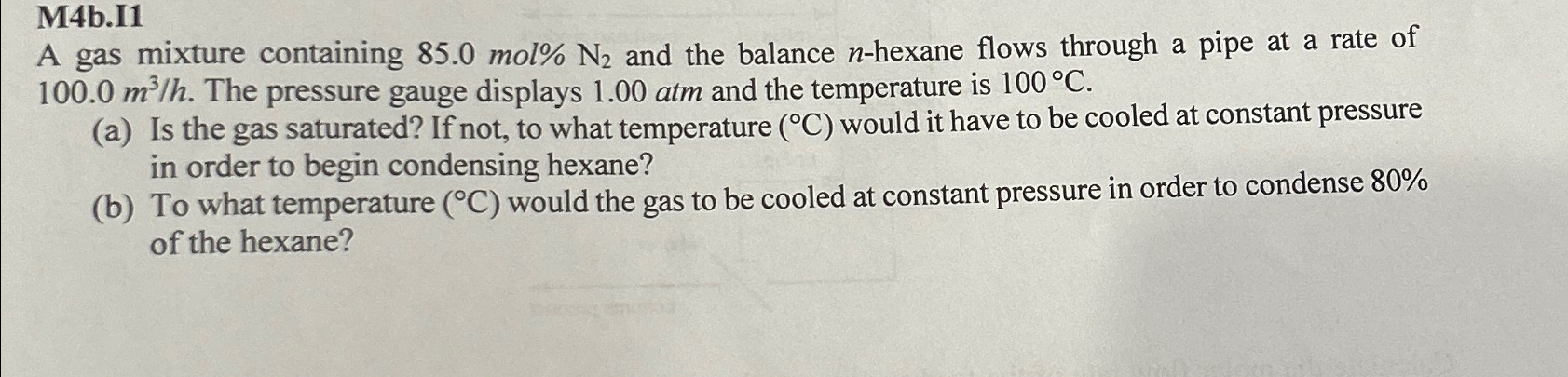 Solved M4b.I1A gas mixture containing 85.0mol%N2 ﻿and the | Chegg.com