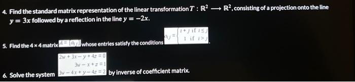Solved 4. Find the standard matrix representation of the | Chegg.com