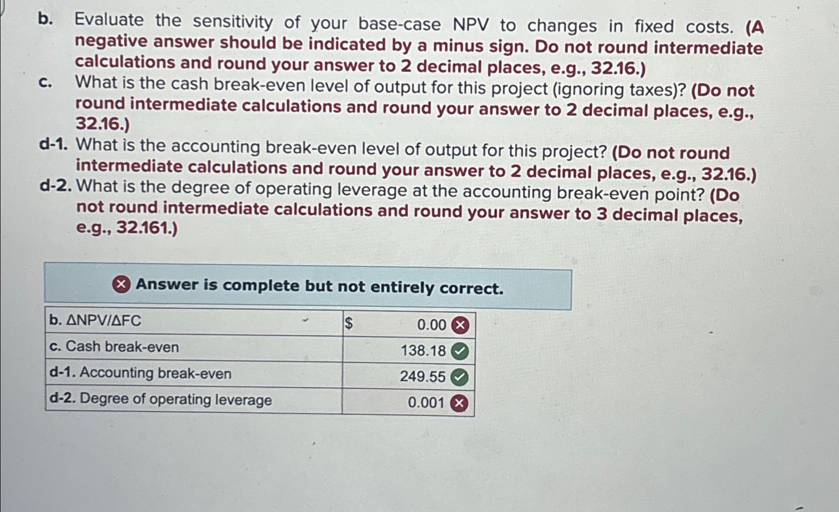 b. ﻿Evaluate the sensitivity of your base-case NPV to | Chegg.com