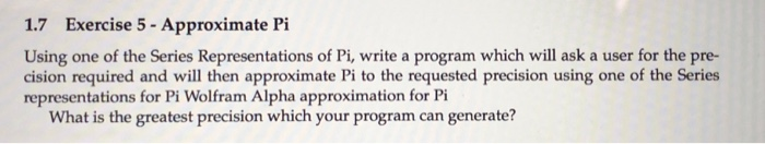 Solved approximating the value of Pi with the user’s input | Chegg.com