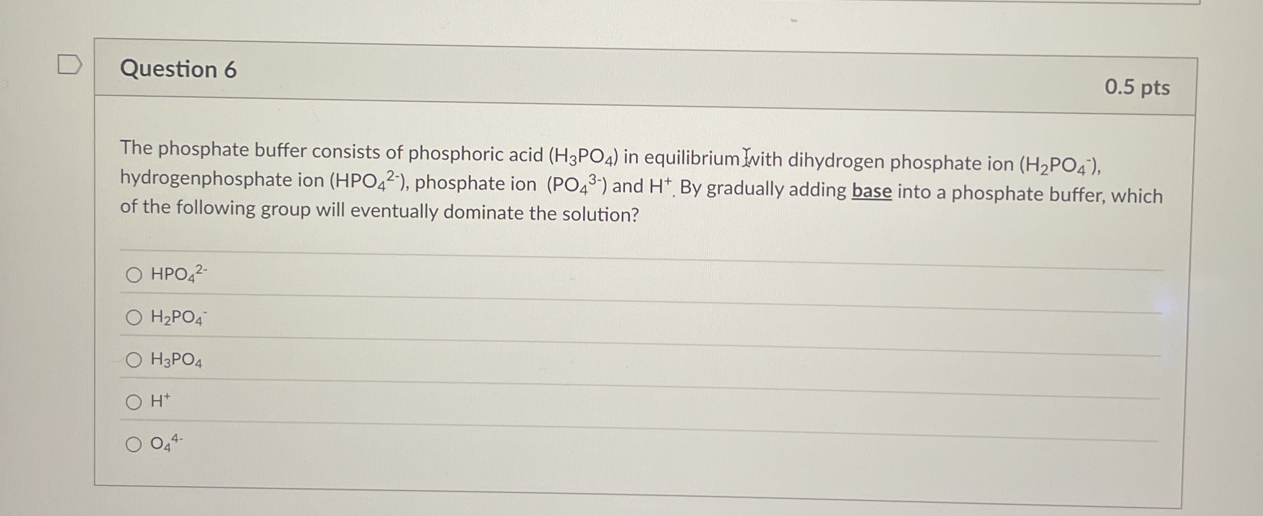 Question 60.5 ﻿ptsThe phosphate buffer consists of | Chegg.com