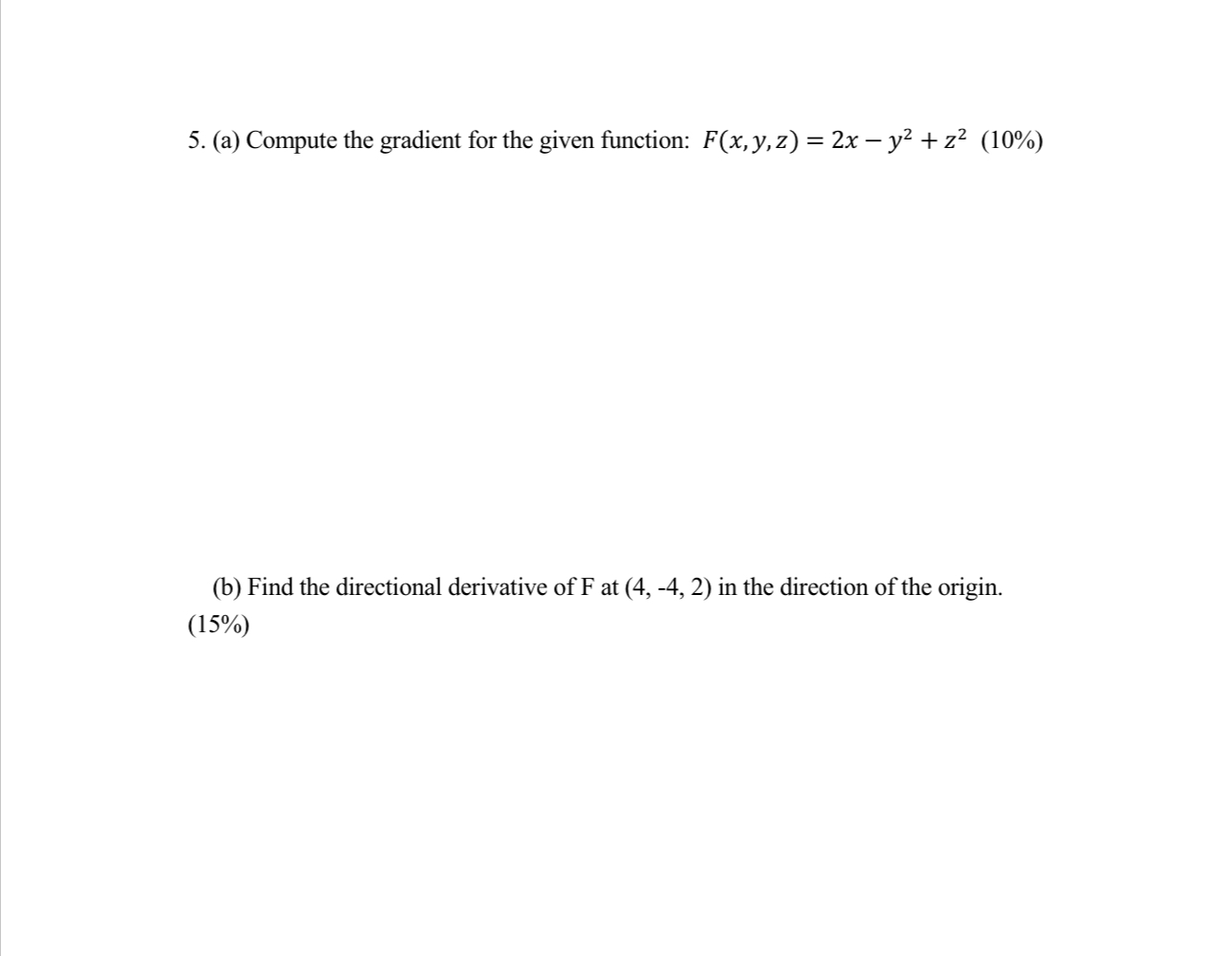 Solved (a) ﻿Compute the gradient for the given function: | Chegg.com