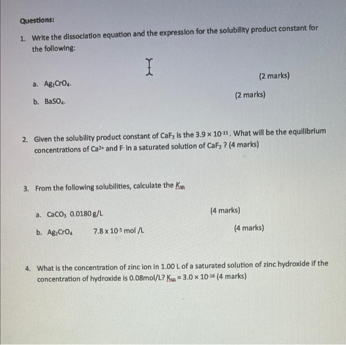 Solved Questions: 1. Write the dissociation equation and the | Chegg.com