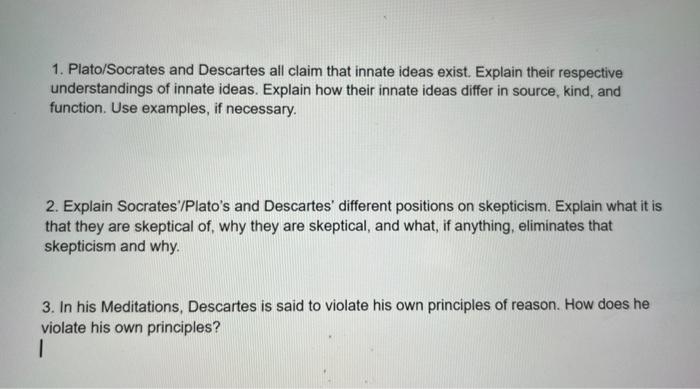 1. Plato/Socrates and Descartes all claim that innate | Chegg.com