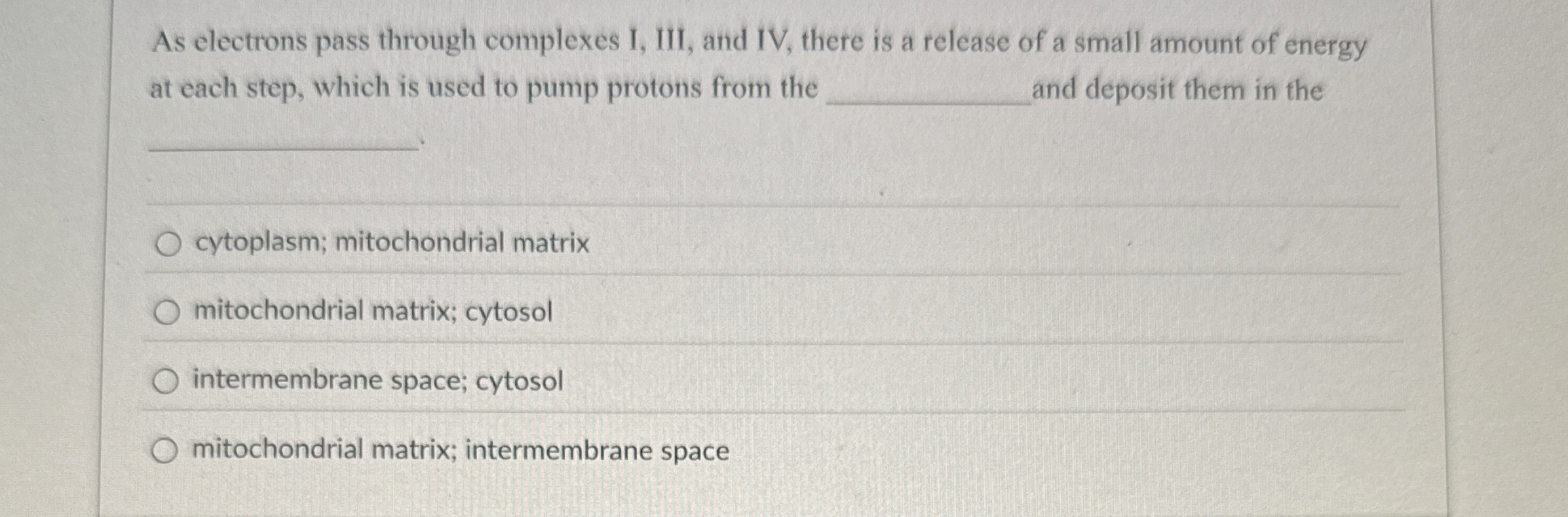 Solved As electrons pass through complexes I, III, and IV, | Chegg.com