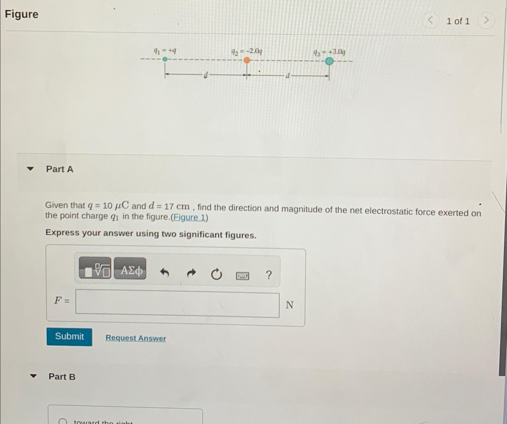 Solved Figure\\n1 of 1\\nPart A\\nGiven that q=10\\\\mu C | Chegg.com