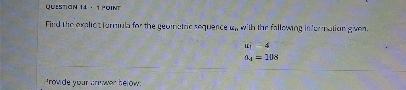 Solved QUESTION 14 - 1 ﻿POINTFind the explicit formula for | Chegg.com