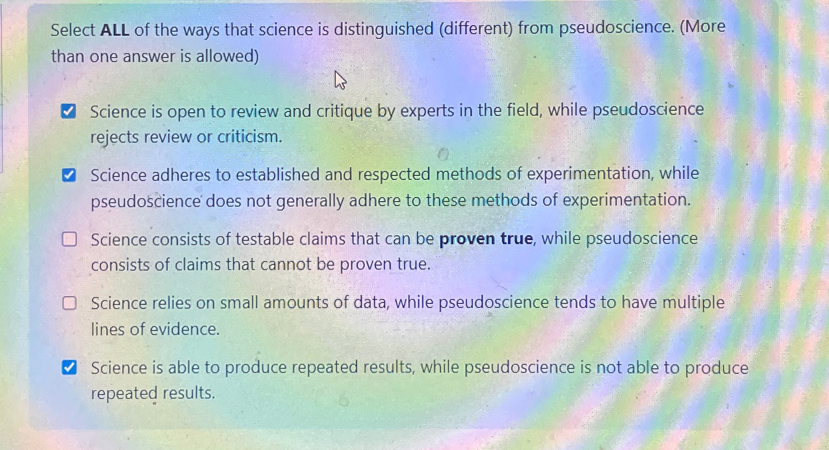 Solved Select ALL of the ways that science is distinguished | Chegg.com