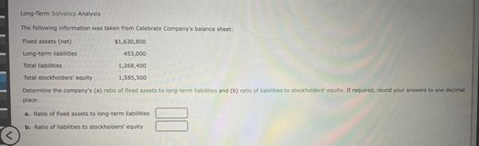 Solved Long-Term Solvency Analysis The following information | Chegg.com