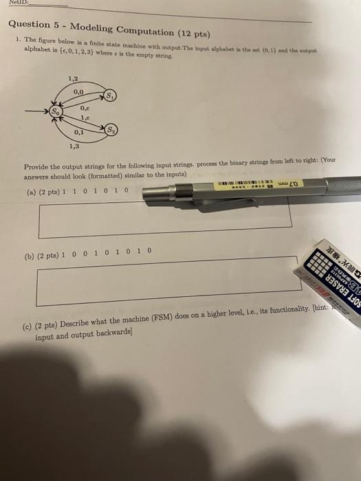 Solved Question 5 - Modeling Computation (12 pts) 1. The | Chegg.com