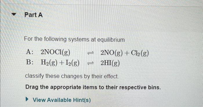 Solved For the following systems at equilibrium | Chegg.com