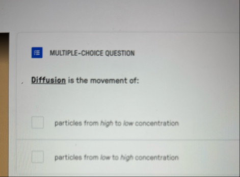 Solved MULTIPLE-CHOICE QUESTIONDiffusion is the movement | Chegg.com