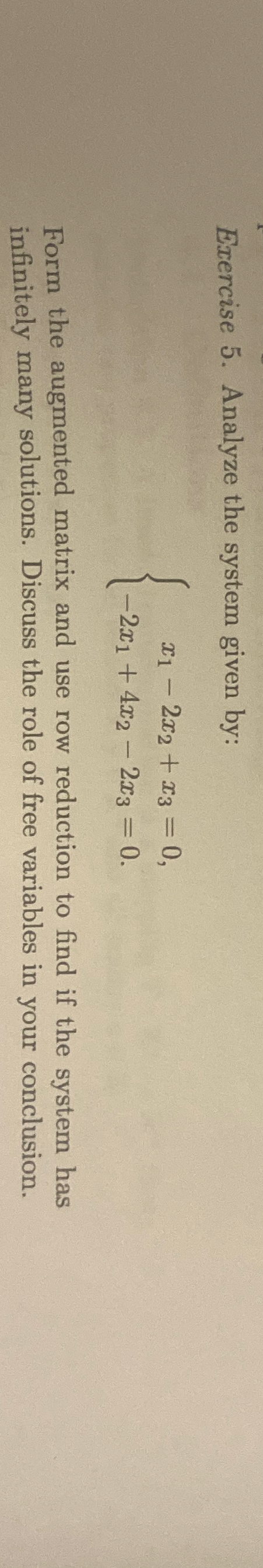 Solved Exercise 5. ﻿Analyze the system given | Chegg.com