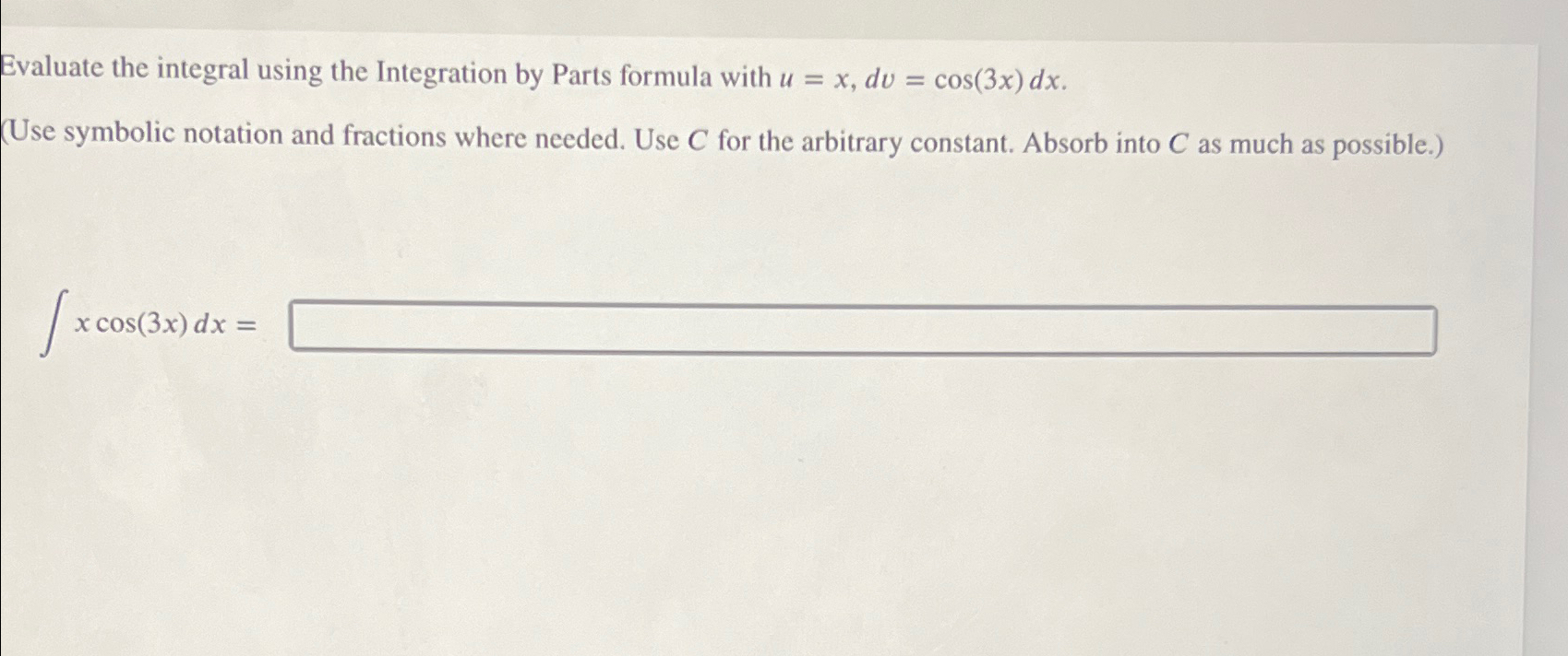 Solved Evaluate the integral using the Integration by Parts | Chegg.com