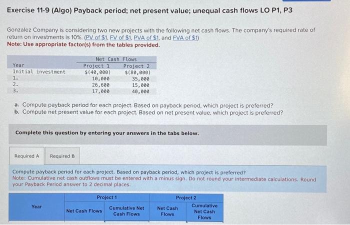 Solved Exercise 11-9 (Algo) Payback period; net present | Chegg.com
