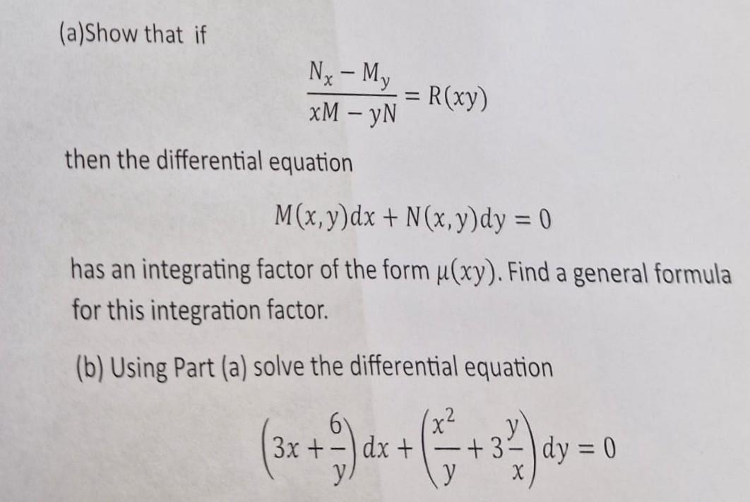 Solved (a)Show that if xM−yNNx−My=R(xy) then the | Chegg.com