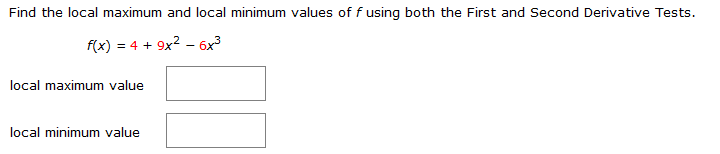 Solved Find the local maximum and local minimum values of f | Chegg.com