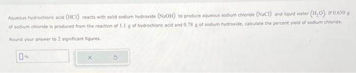 Solved Aqueous hydrochloric acid (HCI) reacts with solid | Chegg.com