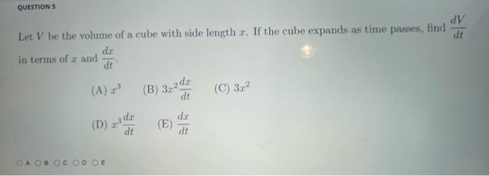 Solved QUESTION 5 Let V be the volume of a cube with side | Chegg.com