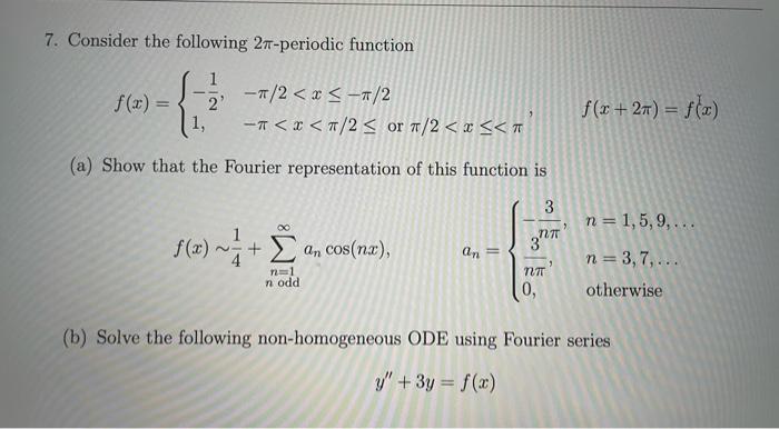 Solved 7. Consider the following 27t-periodic function f() = | Chegg.com