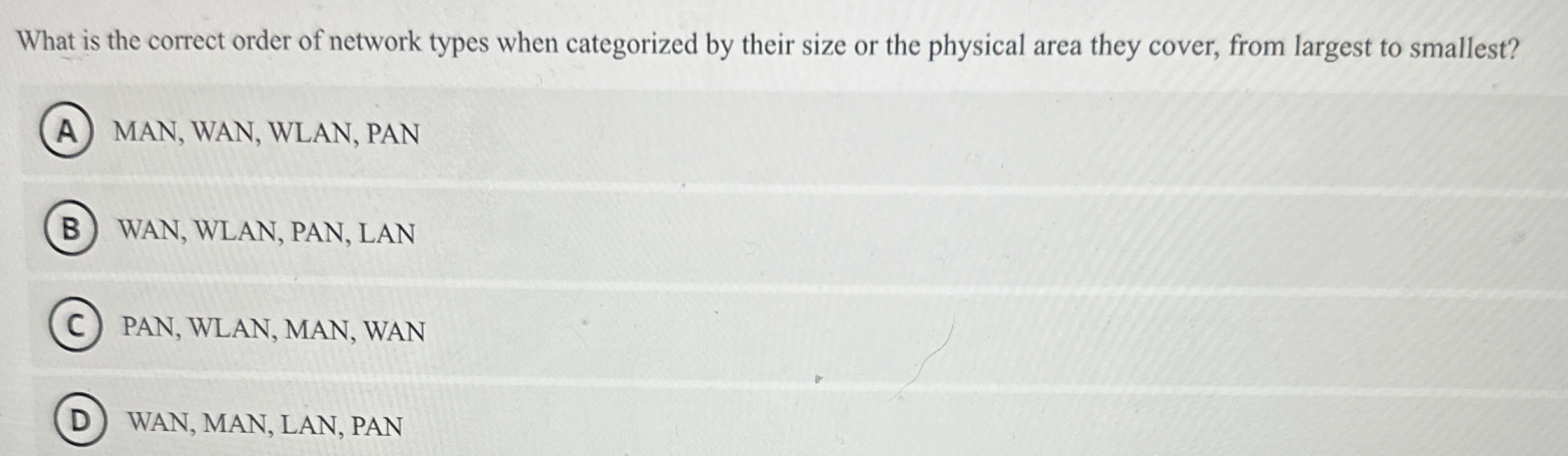 Solved What is the correct order of network types when | Chegg.com