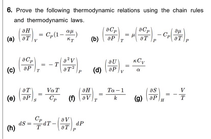 Solved 6. Prove the following thermodynamic relations using | Chegg.com