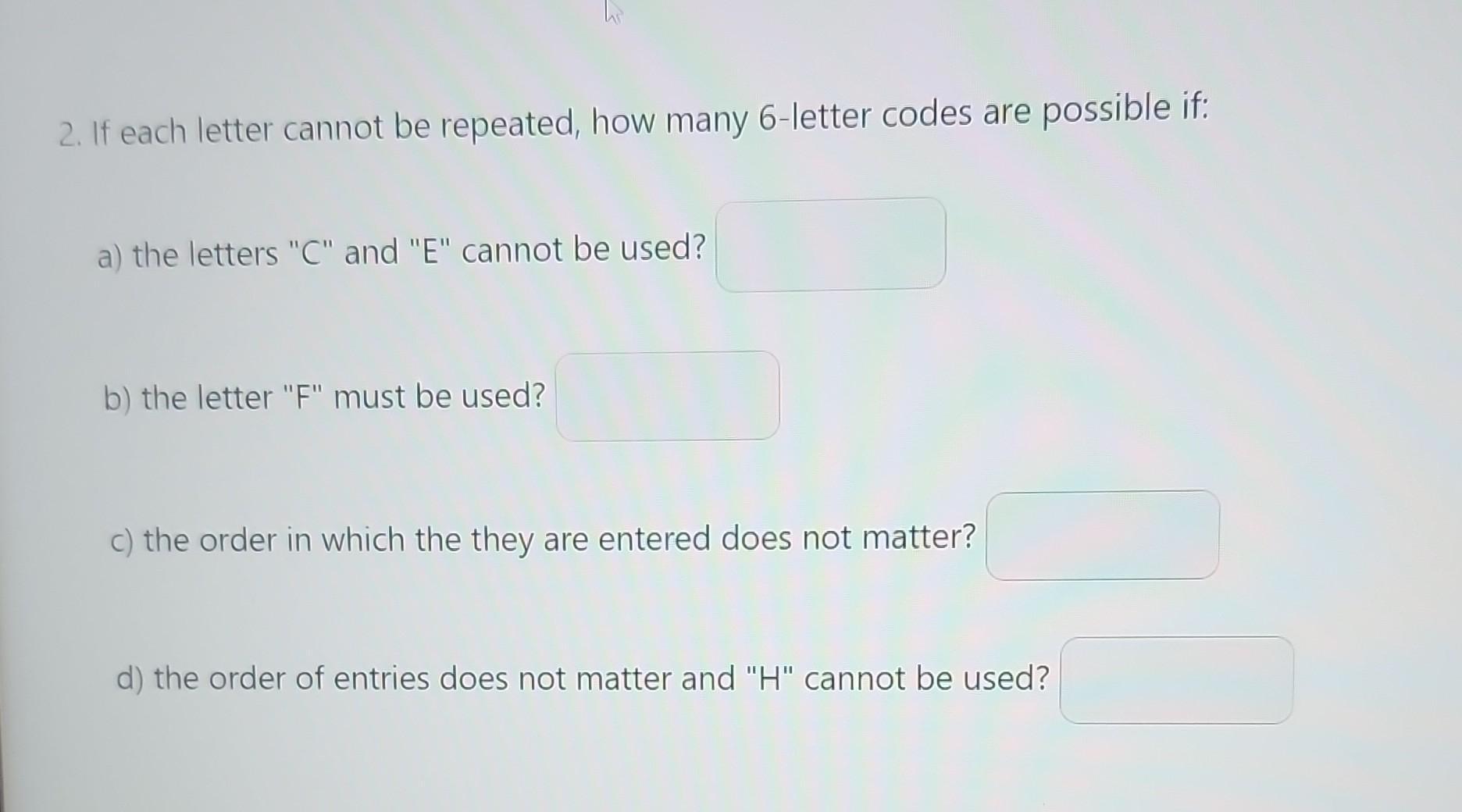 Solved A garage has a letter-keypad lock with the nine | Chegg.com