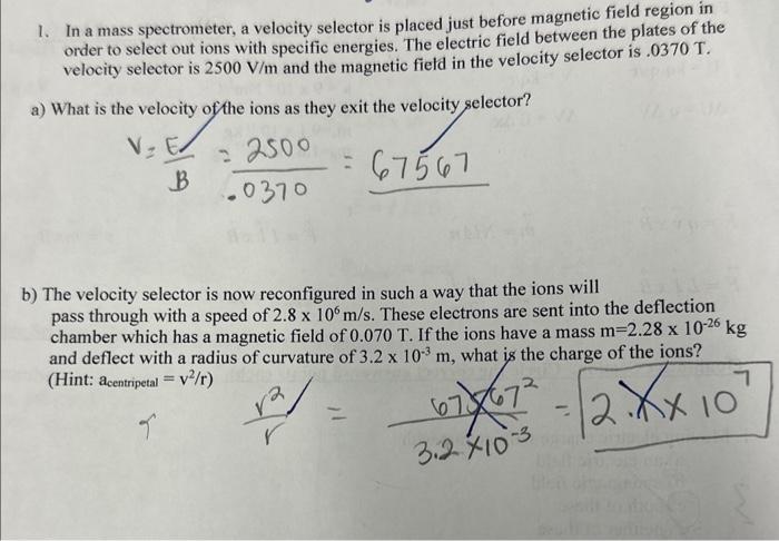 Solved 1. In a mass spectrometer, a velocity selector is | Chegg.com