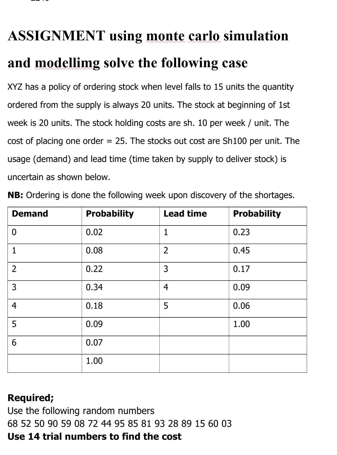 Solved ASSIGNMENT using monte carlo simulation and modellimg | Chegg.com