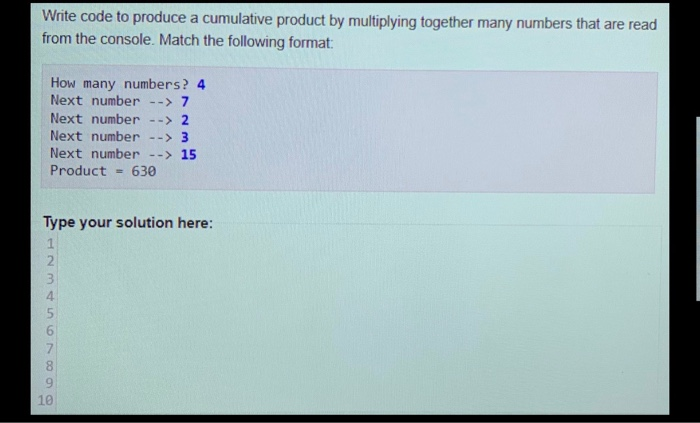 Solved Write code to produce a cumulative product by | Chegg.com