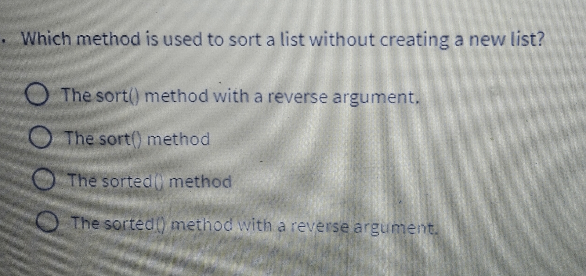 Solved Which method is used to sort a list without creating | Chegg.com