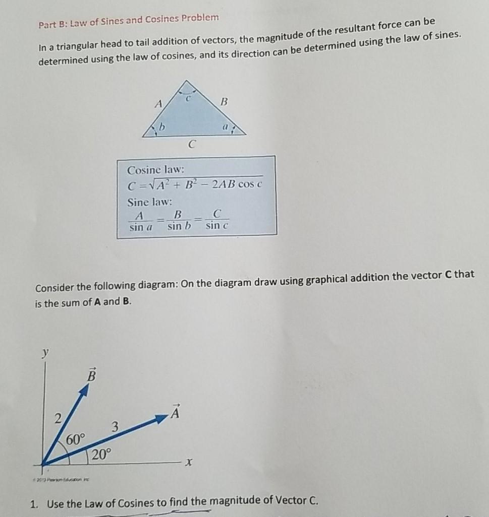 Solved Part B: Law of Sines and Cosines Problem In a | Chegg.com