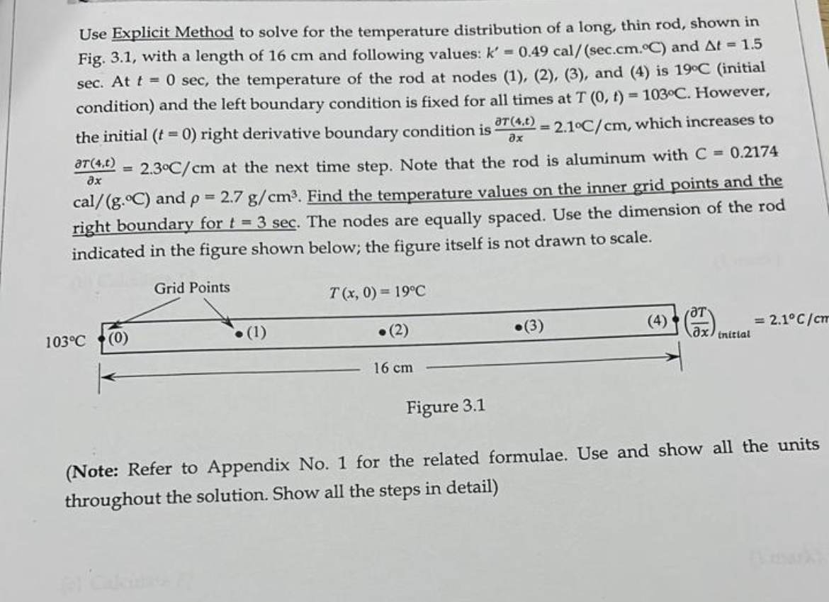 Solved Use Explicit Method to solve for the temperature | Chegg.com