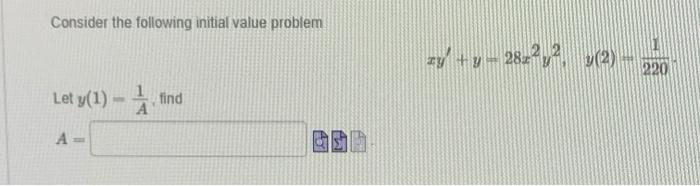 Solved Consider the following initial value problem z, - y' | Chegg.com