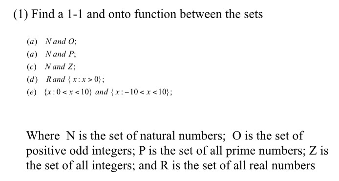 Solved (1) Find a 1-1 and onto function between the sets (a) | Chegg.com