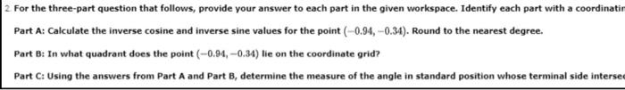 Solved For the three-part question that follows, provide | Chegg.com