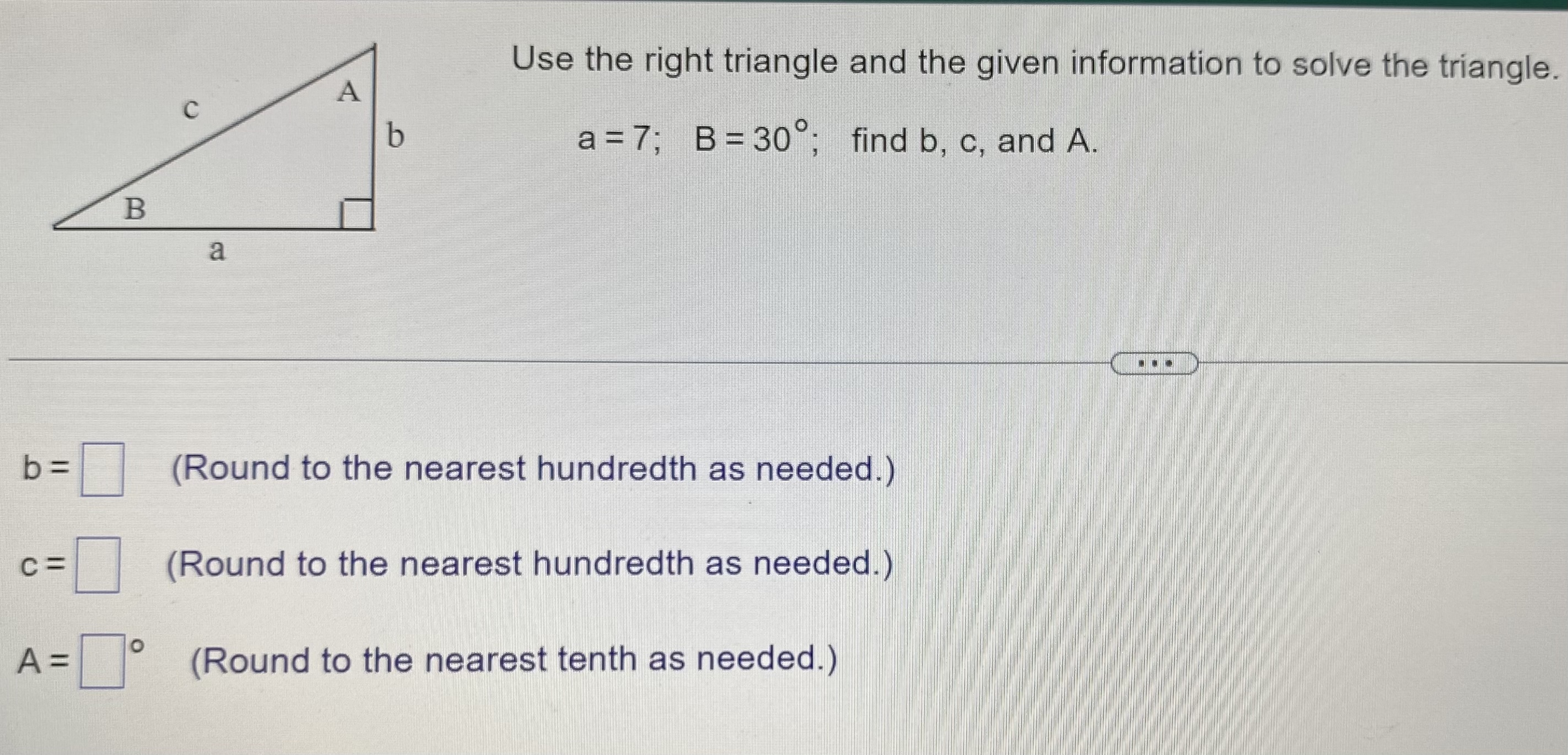 Solved Use the right triangle and the given information to | Chegg.com