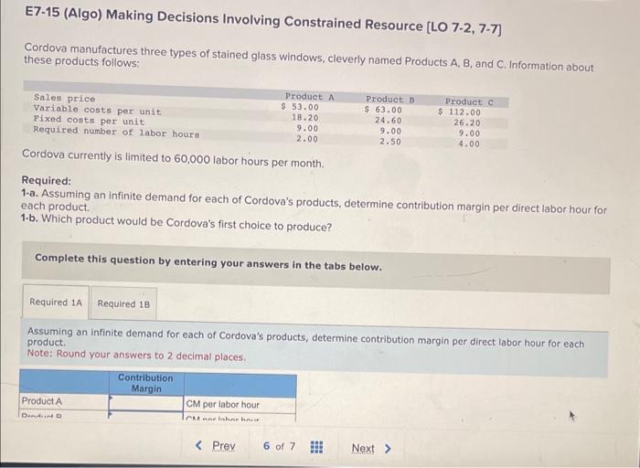 Solved E7-15 (Algo) Making Decisions Involving Constrained | Chegg.com