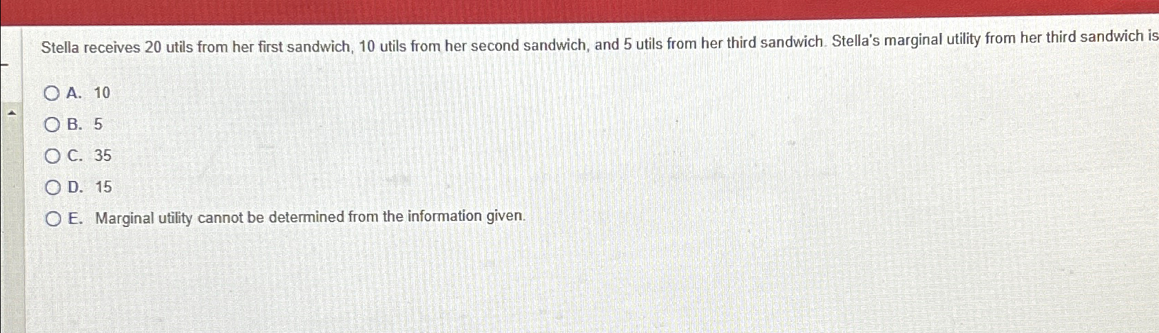 Solved Stella receives 20 utils from her first sandwich, 10 | Chegg.com Solved Stella receives 20 utils from her first sandwich, 10 | Chegg.com