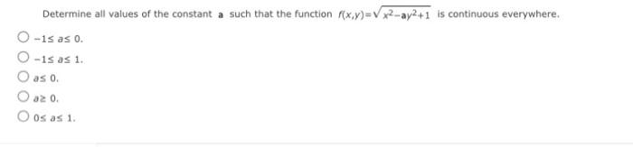 Solved Determine all values of the constant a such that the | Chegg.com