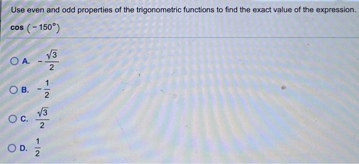 Solved Use even and odd properties of the trigonometric | Chegg.com