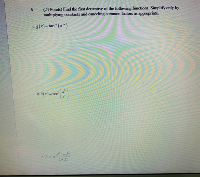 Solved (24 Points) Find the first derivative of the | Chegg.com
