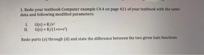 Solved 1. Redo your textbook Computer example C4.4 on page | Chegg.com