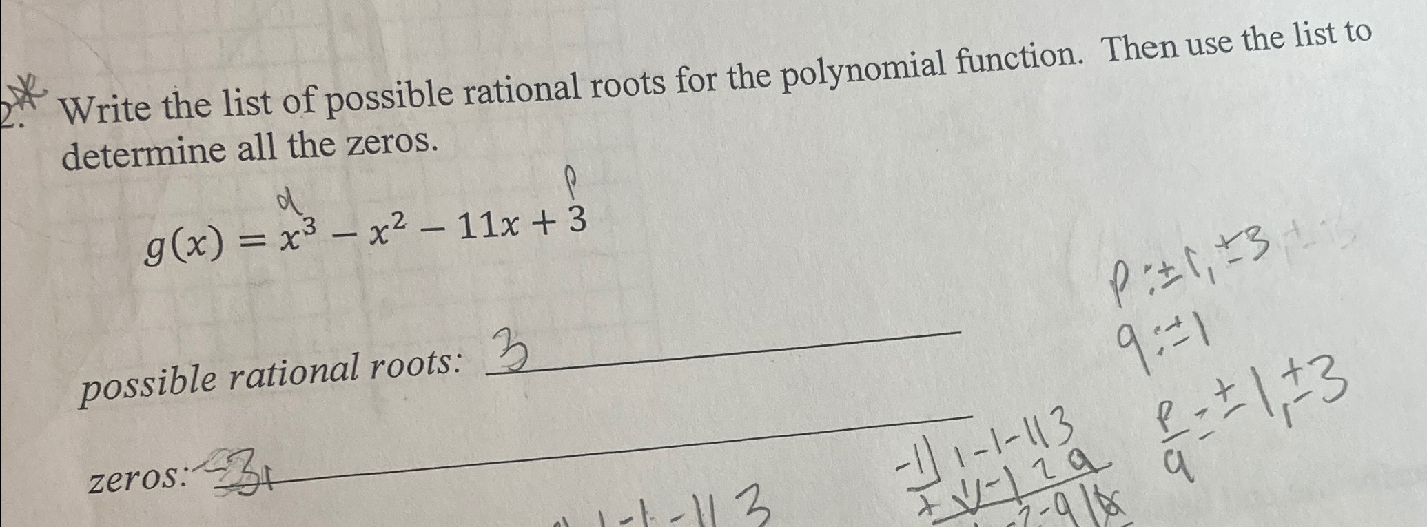 Solved Write The List Of Possible Rational Roots For The
