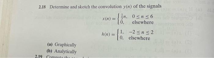 Solved 2.18 Determine and sketch the convolution y(n) of the | Chegg.com